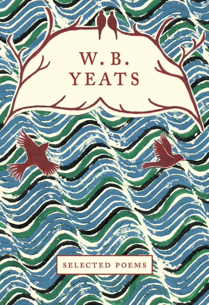 WB Yeats, Selected Poems – Anthony Eyre | Mount House Press